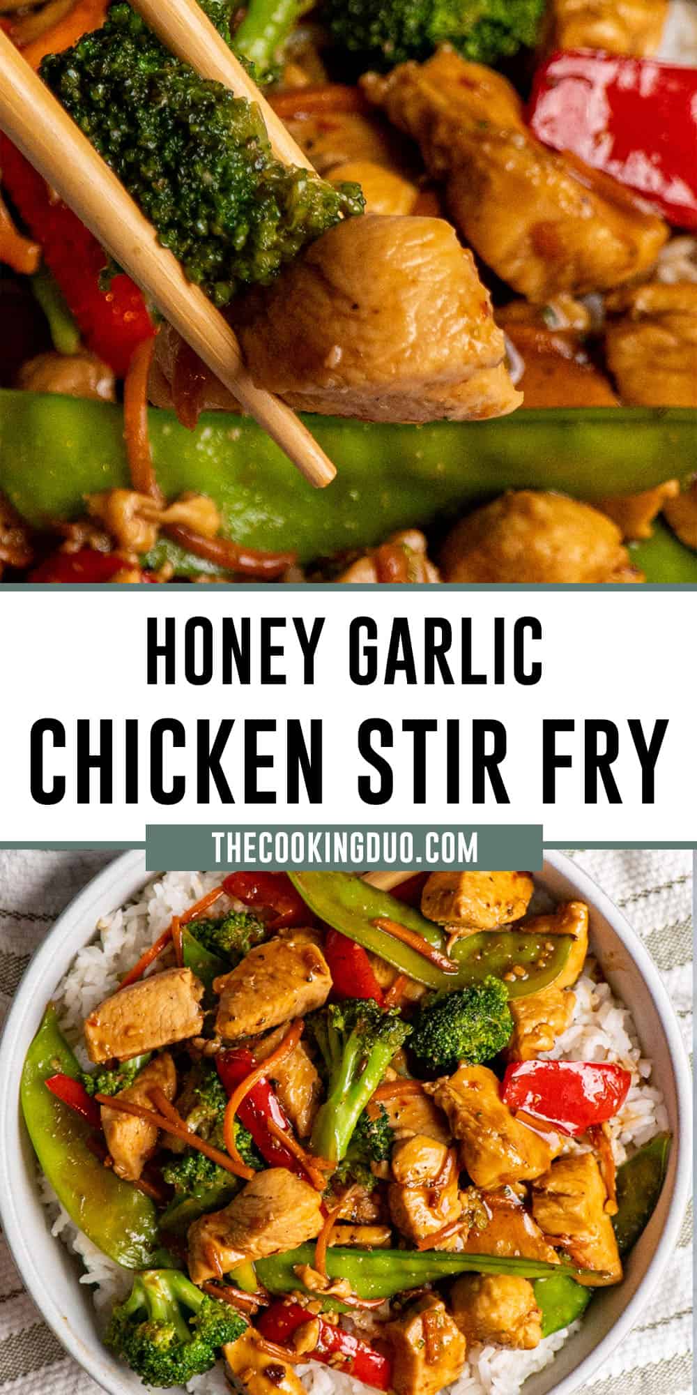 Honey Garlic Chicken Stir Fry - The Cooking Duo