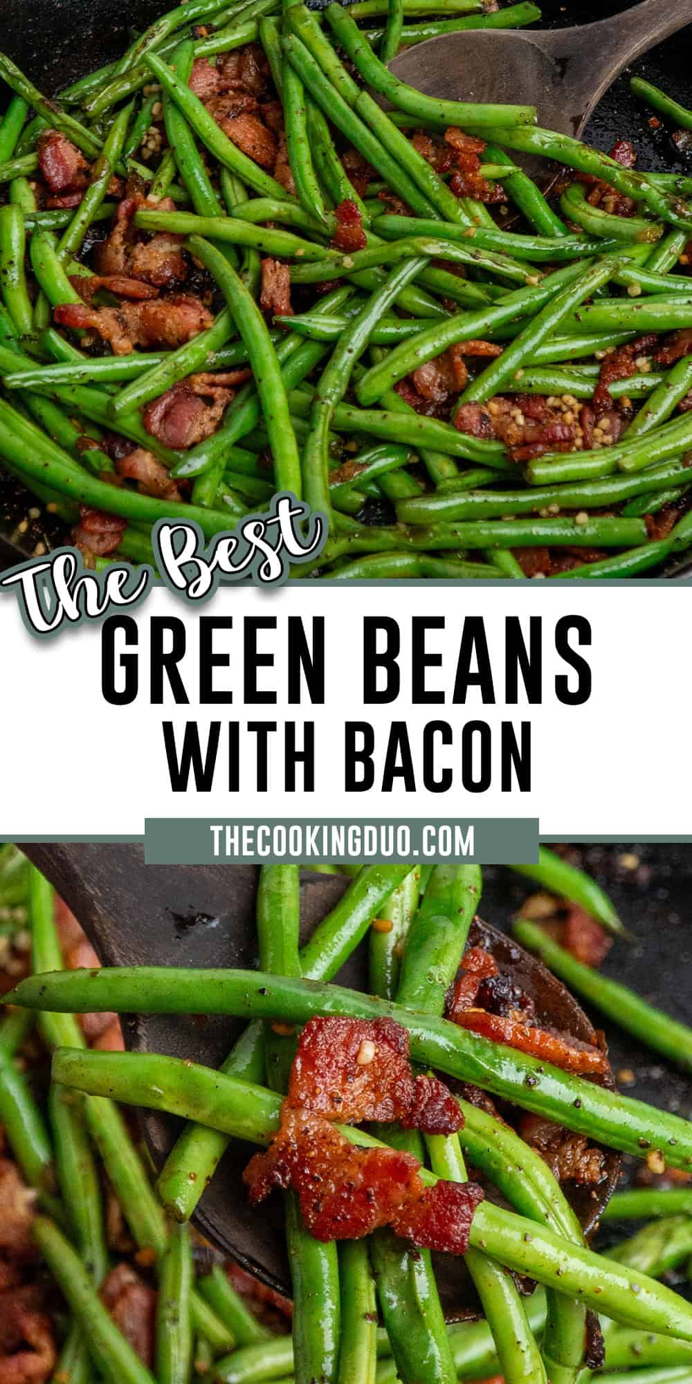 Green Beans With Bacon - The Cooking Duo